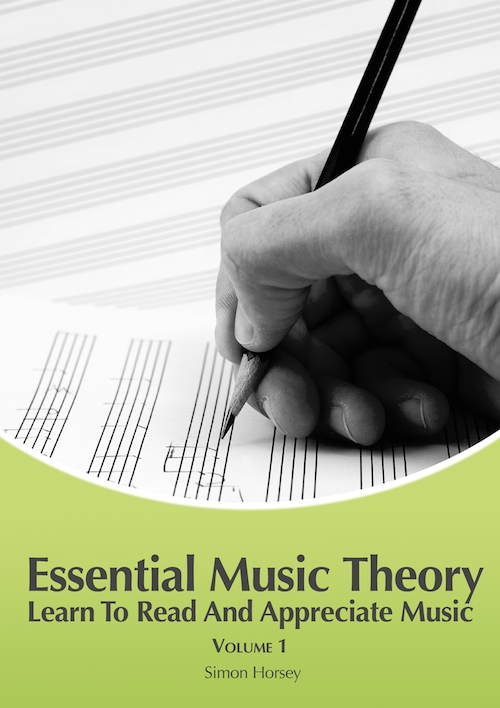 Essential Music Theory Volume 1: Learn To Read And Appreciate Music